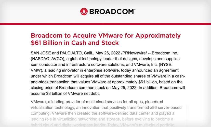Broadcom Beefs Up Security Business with $61B VMware Buy Broadcom Beefs Up Security Business with $61B VMware Buy